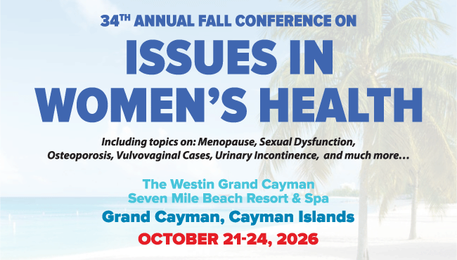 34th Annual Fall Conference on Issues in Women's Health
